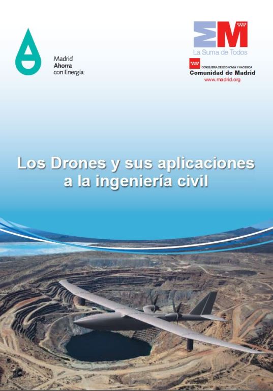 Los drones y sus aplicaciones a la ingeniería civil (2015) - FENERCOM
